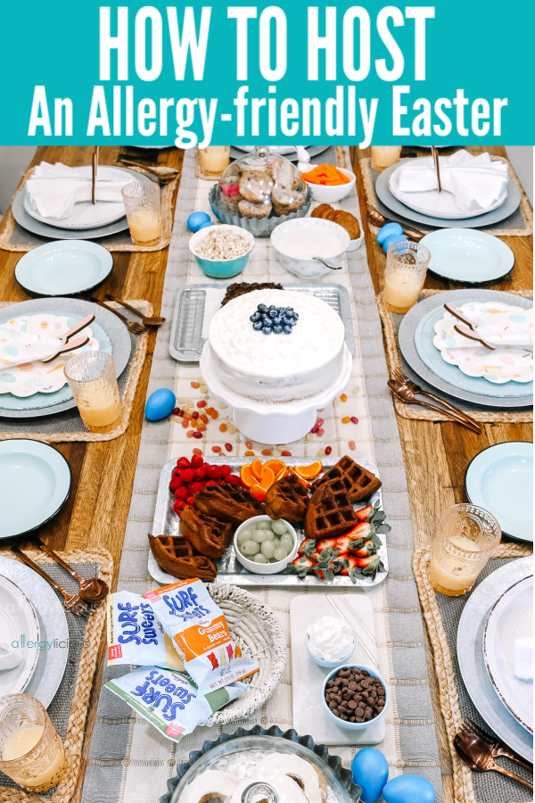 Tips for Hosting an Allergy-friendly Easter - Allergylicious